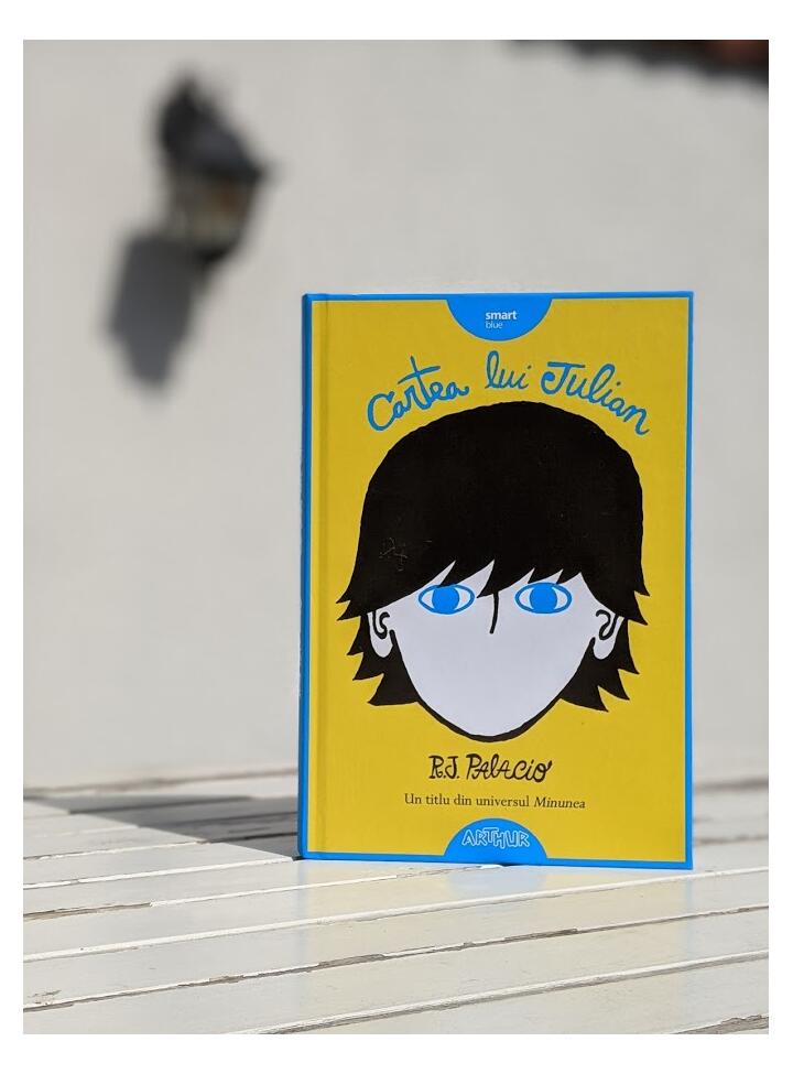 Minunea - R.J. Palacio - Editura Arthur